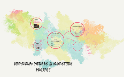 Beowulf: Heroes & Monsters Project by Kaylee Cornell on Prezi