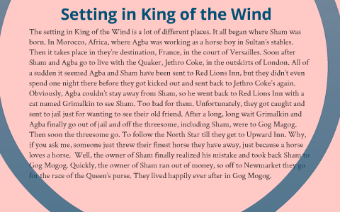 King of the Wind by Maggie Tian on Prezi
