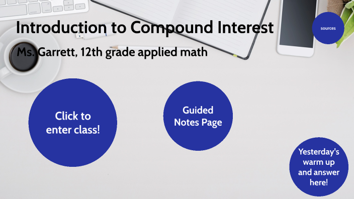 Introduction to Compound Interest by Jordan Garrett on Prezi
