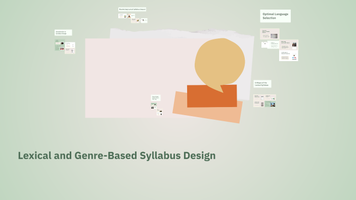 Lexical and Genre-Based Syllabus Design by elnaz latifi on Prezi