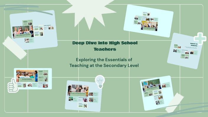Deep Dive into High School Teachers by Angelina Dickerson on Prezi