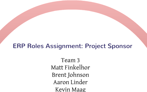 ERP Roles Project by Kevin Maag on Prezi