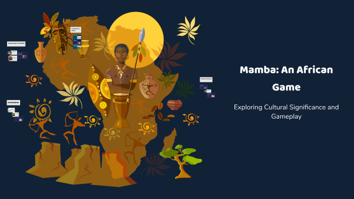 Mamba: An African Game by James Opiyo on Prezi