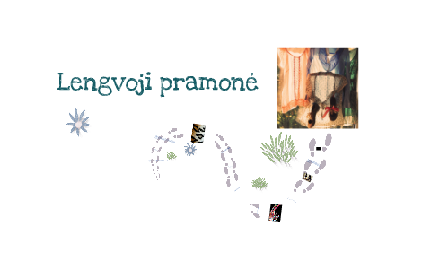 Lengvoji pramone by Indre Strazdaite