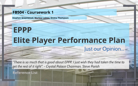 EPPP - Elite Player Performance Plan - An Opinion by Markos Loizou on Prezi