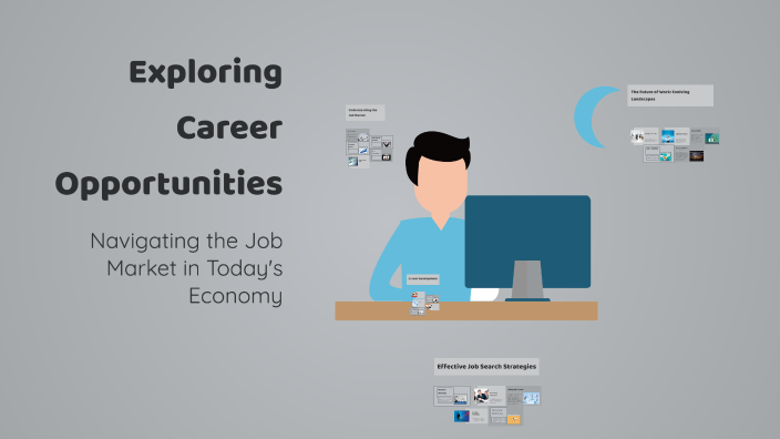 Exploring Career Opportunities by mike olo on Prezi