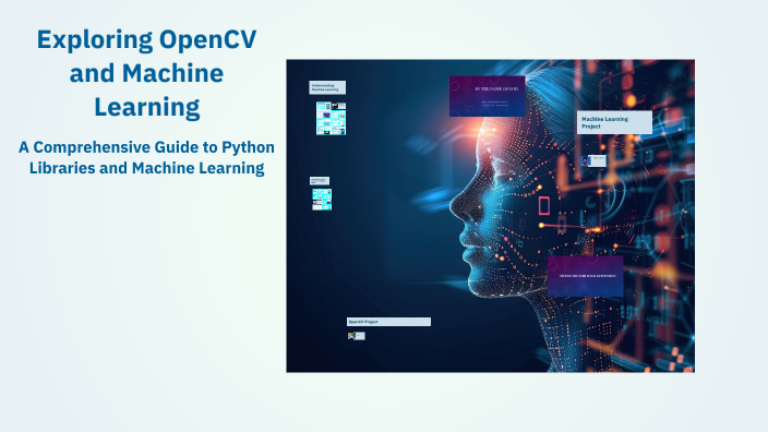 Exploring OpenCV and Machine Learning by Mehran Mollanorozi on Prezi