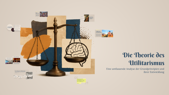 Die Theorie des Utilitarismus by ali oezmen on Prezi