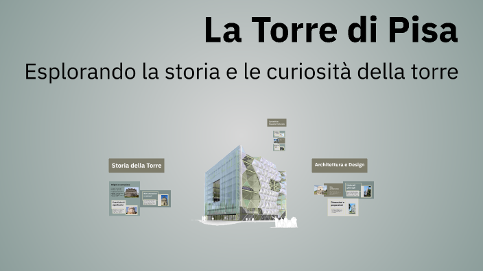 La Torre di Pisa by Edoardo Fontana on Prezi