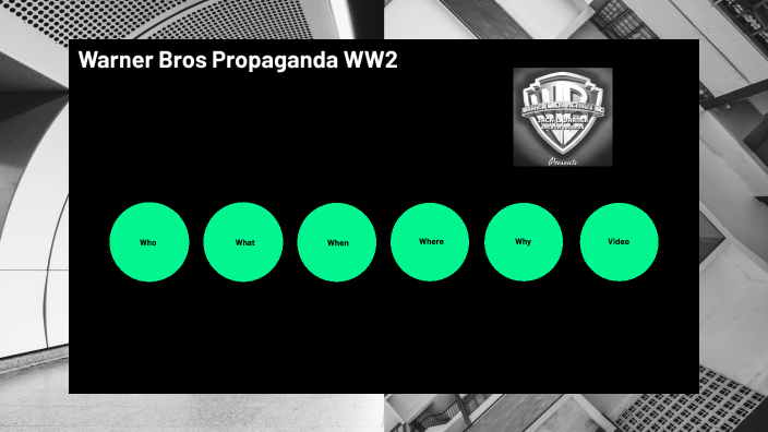 Warner Bros WW2 Propaganda by Damian Cabada on Prezi
