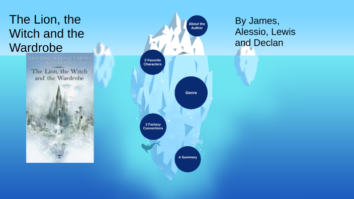 The Lion, the Witch and the Wardrobe by Alessio Di Paolo on Prezi