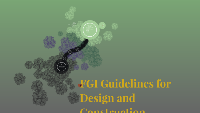 FGI Guidelines for Design and Construction by Jordan Hoskins on Prezi