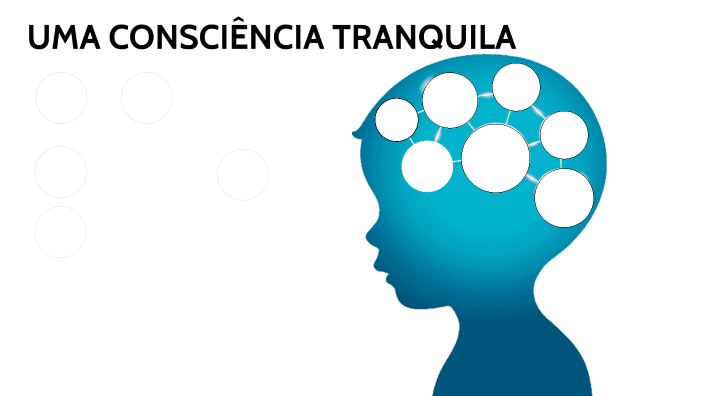 CONSCIÊNCIA TRANQUILA by Jurandyr Freitas on Prezi