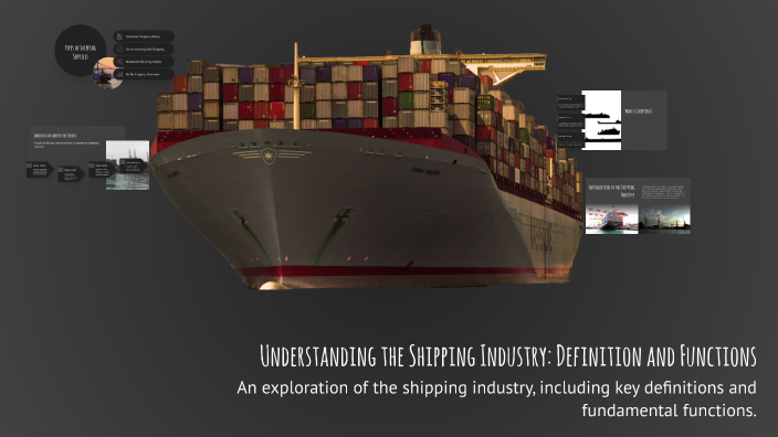 Understanding the Shipping Industry: Definition and Functions by ...