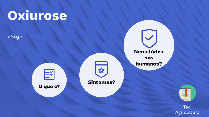 Biologia-Oxiurose by Rafaela Oliveira on Prezi