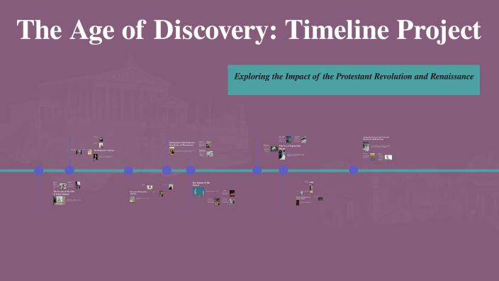 The Age of Discovery: Timeline Project by De'zha Hobbs on Prezi