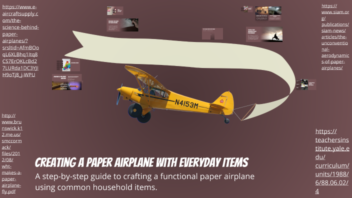 Creating a Paper Airplane with Everyday Items by TEGAN TRIPP on Prezi