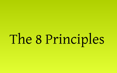 The 8 Principles by Thomas Larcombe on Prezi