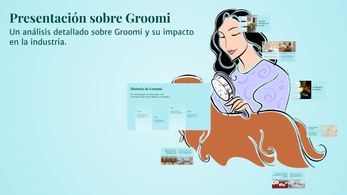 Presentación sobre Groomi by Julian Reyes Sanchez on Prezi