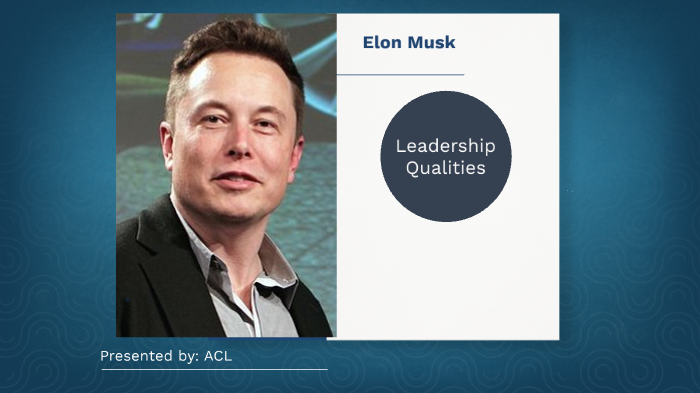 ACL on Elon Musk by Andrew Dagher on Prezi