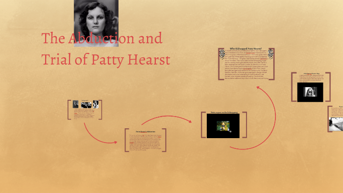 The Abduction and Trial of Patty Hearst by Maeve Riordan on Prezi