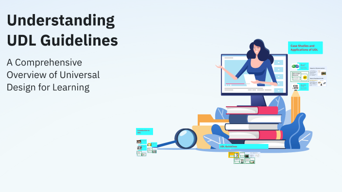 Understanding UDL Guidelines by chayse tiell on Prezi