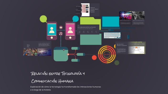 Relación entre Tecnología y Comunicación Humana by America y Esthefania ...