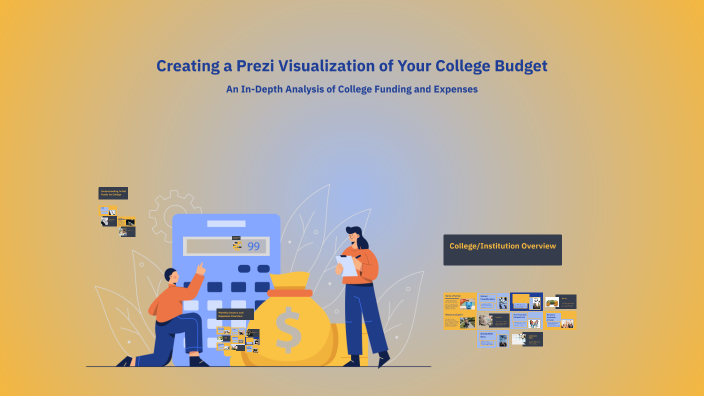 Creating a Prezi Visualization of Your College Budget by Kaliyah ...