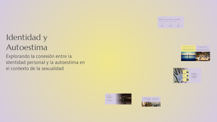 Identidad y Autoestima by Edwin Martinez Moreno on Prezi