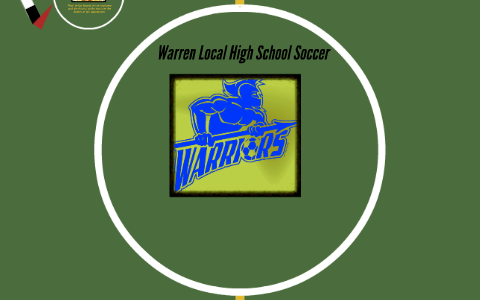 Warren Local High School Soccer by Justin Radabaugh on Prezi
