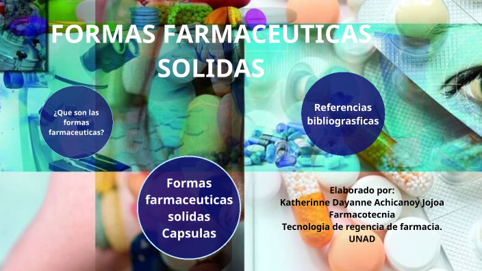 Formas farmacéuticas sólidas by Katerin Achicanoy on Prezi