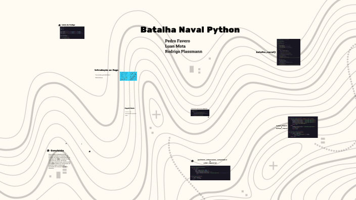 Batalha Naval Python by Pedro Henrique Valente Favero on Prezi
