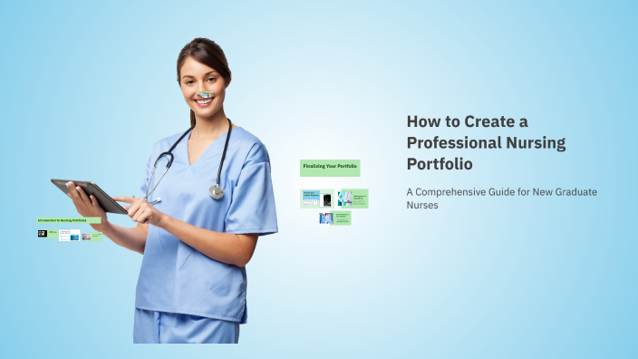 How to Create a Professional Nursing Portfolio by Marissa G on Prezi