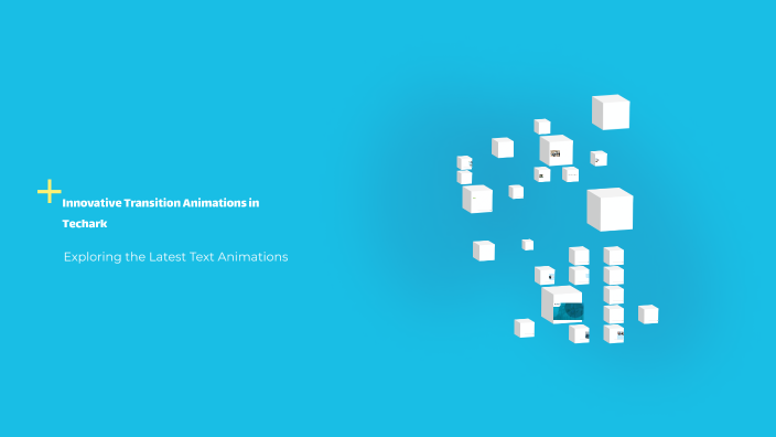 Innovative Transition Animations in Techark by Jignesh Dabhi on Prezi