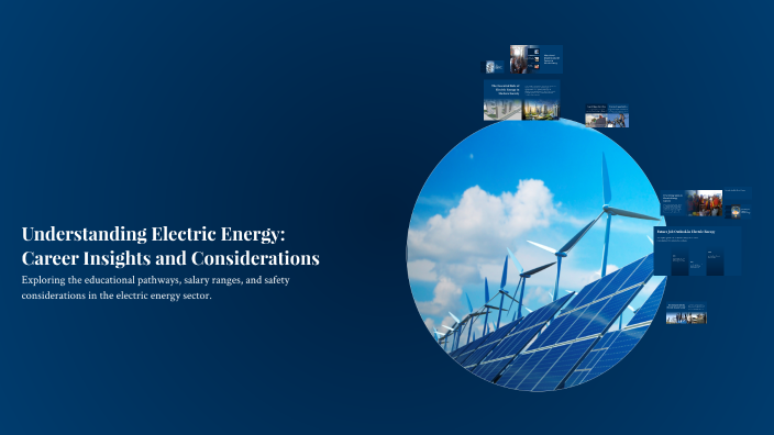Understanding Electric Energy: Career Insights and Considerations by ...