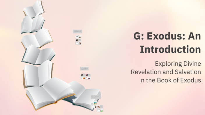 G: Exodus: An Introduction by Josh Stang on Prezi