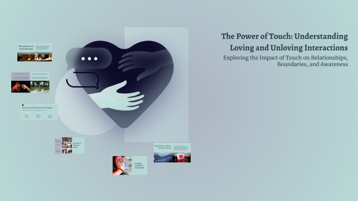 The Power of Touch: Understanding Loving and Unloving Interactions by ...
