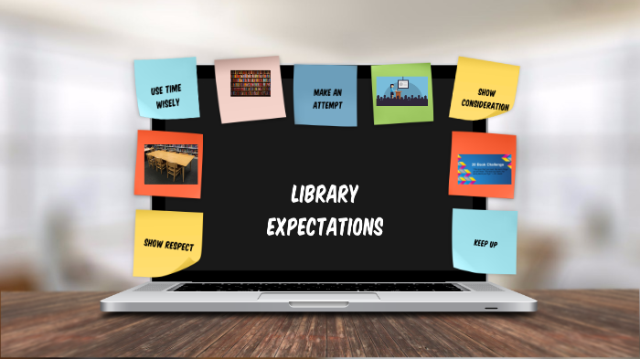 Library Expectations by Meghan Brewer on Prezi