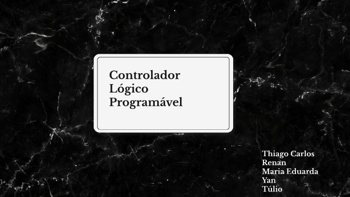 Controlador Logico Programavel by Thiago Magalhaes on Prezi
