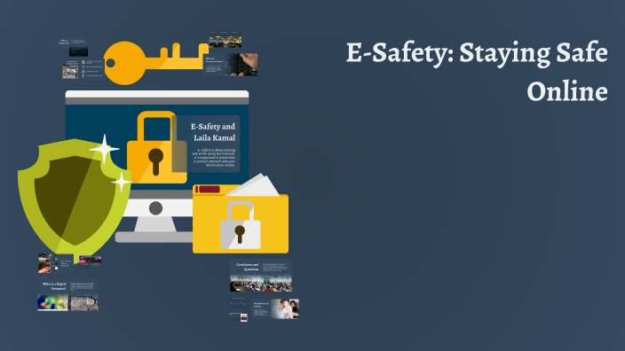 E-Safety: Staying Safe Online by Laila Mohamed Kamal on Prezi