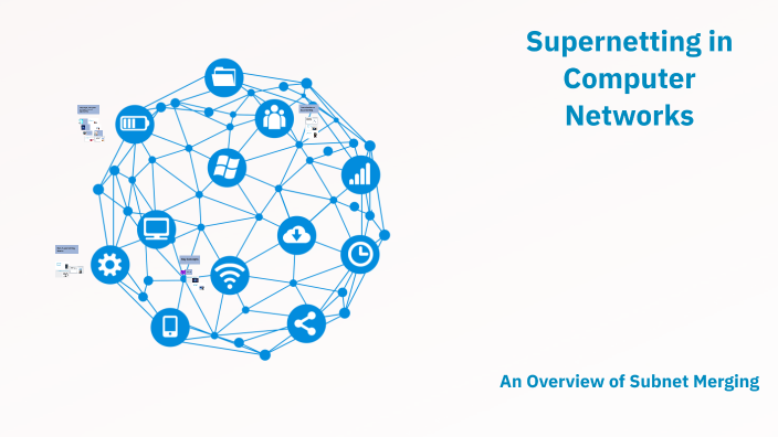 Supernetting in Computer Networks by Tanvi . on Prezi