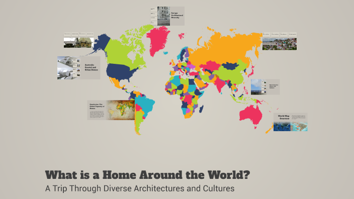 Exploring Homes Around the World by Ama Boakyeansah on Prezi