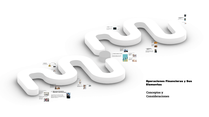 Operaciones Financieras: Conceptos y Elementos by esthela ramirez on Prezi