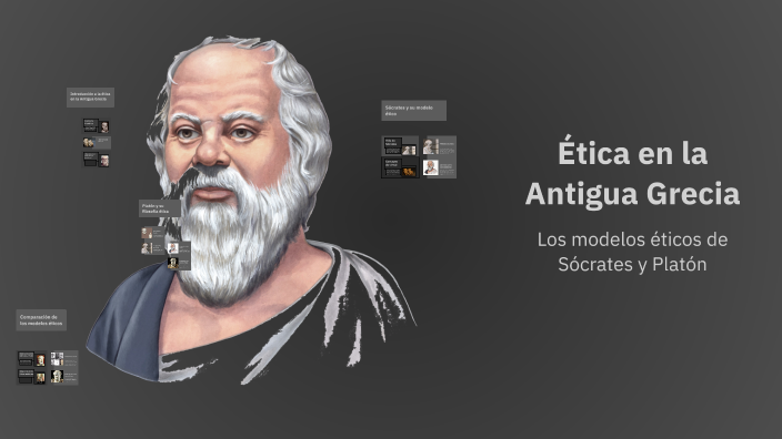 Ética en la Antigua Grecia by gloria Wuscovi on Prezi
