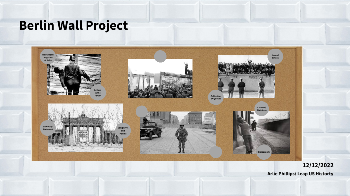 Berlin Wall by arlie phillips on Prezi