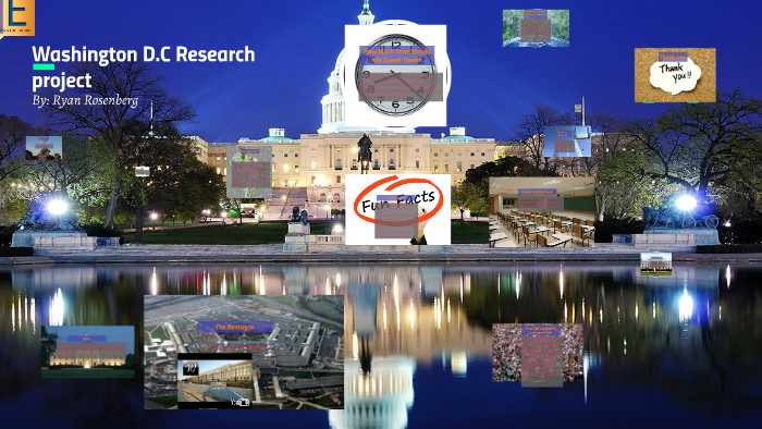 Washington D.C. Research Project by Ryan Rosenberg on Prezi