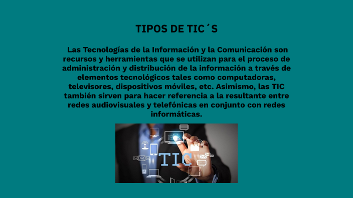 TIPOS DE TIC´S by Betsabe Hdez on Prezi