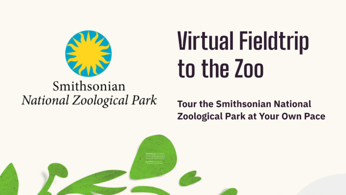 Virtual Fieldtrip to the Smithsonian National Zoological Park by Tessa ...