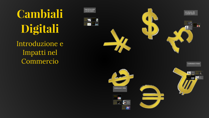 Cambiali Digitali by SPINELLI RACHELE on Prezi