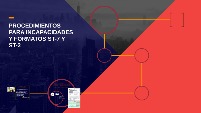 PROCEDIMIENTO PARA FORMATOS DE INCAPACIDAD Y ST-7, ST-2 Y ST by Chio ...
